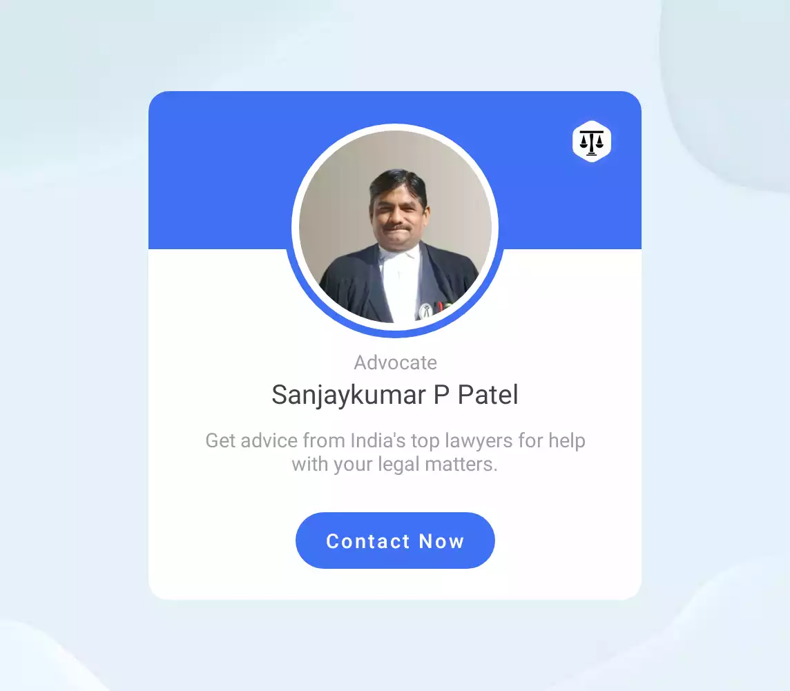 Advocate Sanjaykumar P Patel - Lawyer in Ahmedabad (Rural), Gujarat | Law4u